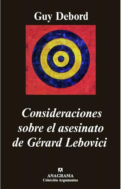 Consideraciones sobre el asesinato de Gérard Lebovici | Guy Debord ...
